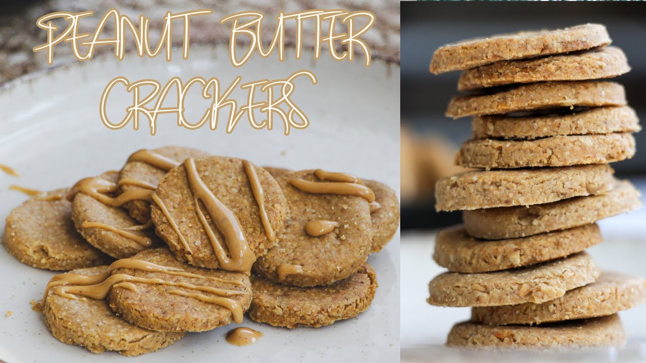 How To Make Peanut Butter Crackers | Easy, Delicious & Vegan Recipe ...