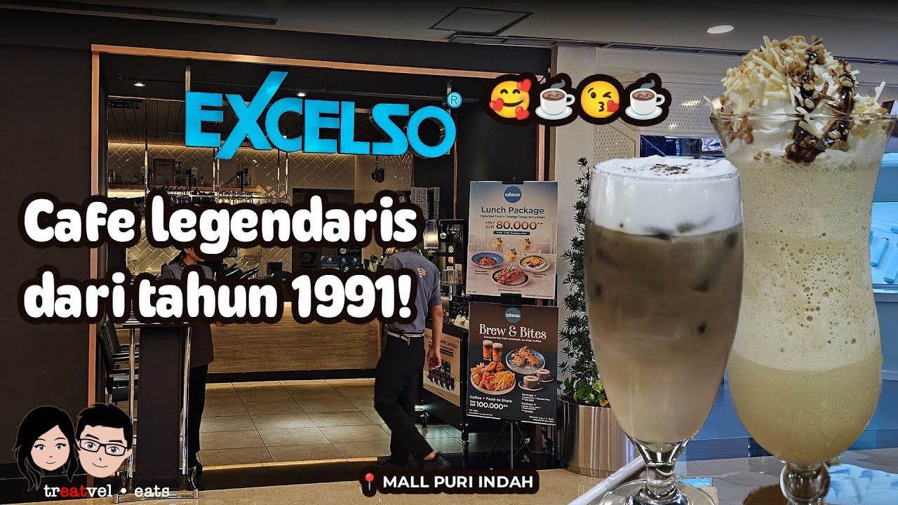 Excelso Coffee • Cafe legendaris yang udah buka dari tahun 1991 ...
