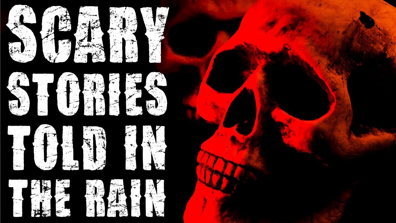 Over 3 HOURS Of Scary Stories Told In The Rain | BLACK SCREEN ...
