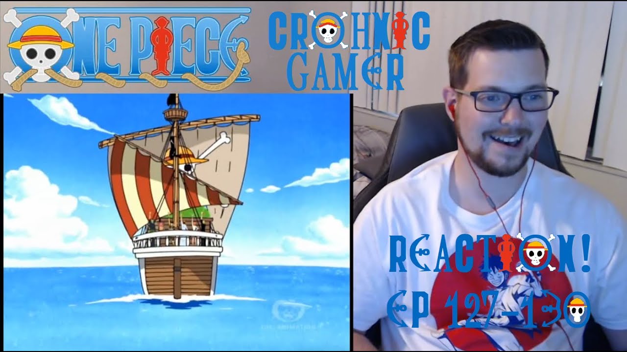 Send Off! One Piece Episodes 127-130 Reaction! - YouTube