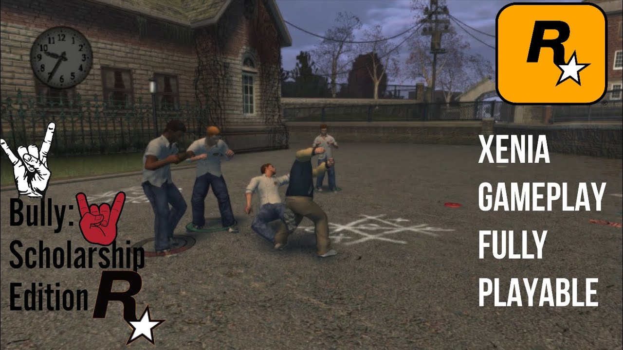 Bully: Scholarship Edition/XENIA GAMEPLAY TEST, FULLY PLAYABLE/ NVIDIA ...