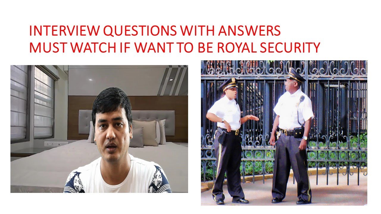 Royal Security guard interview tips, questions and answers. - YouTube