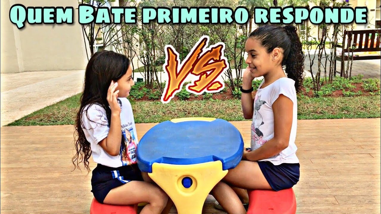 Quem Bate Primeiro Responde Irmãs Na Real Youtube