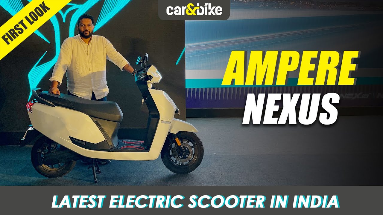 Ampere Nexus Electric Scooter Launched In India | Prices, Features ...