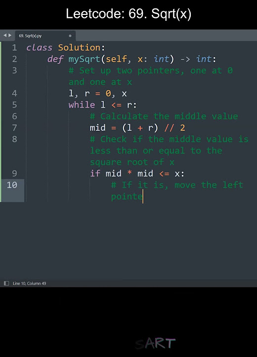Leetcode 69 Sqrtx In Python Python Leetcode Python Coding 5191
