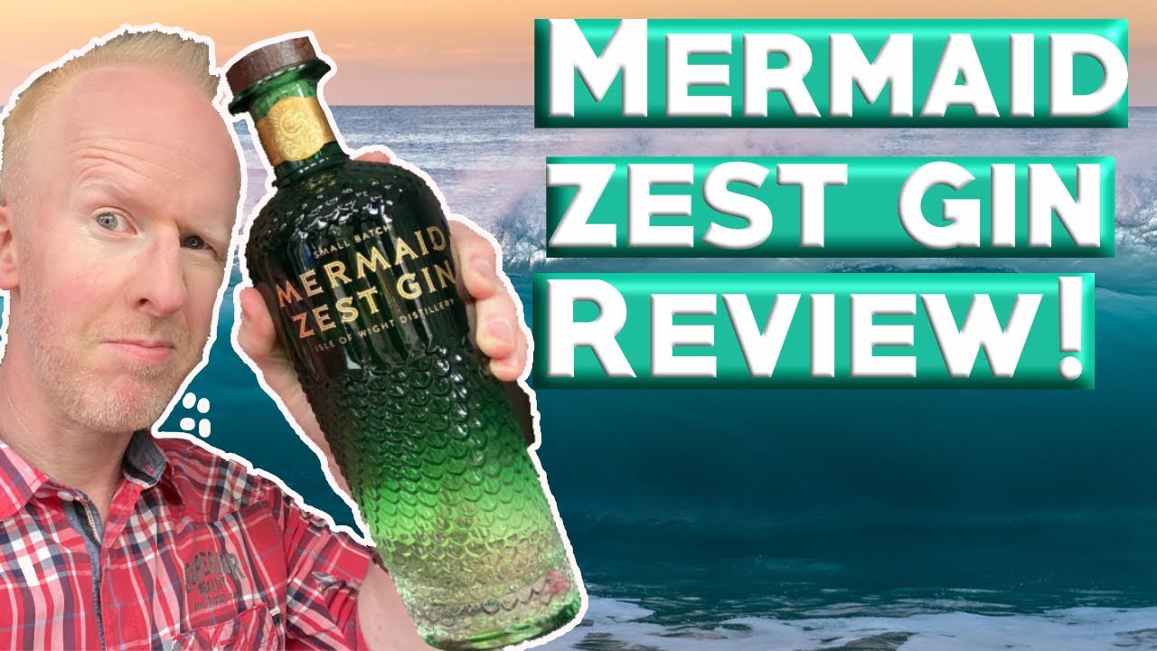 Mermaid Zest GIn Review! - YouTube