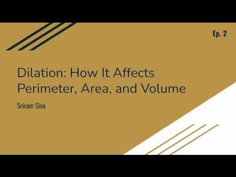 Dilation: How It Affects Perimeter, Area, and Volume - YouTube