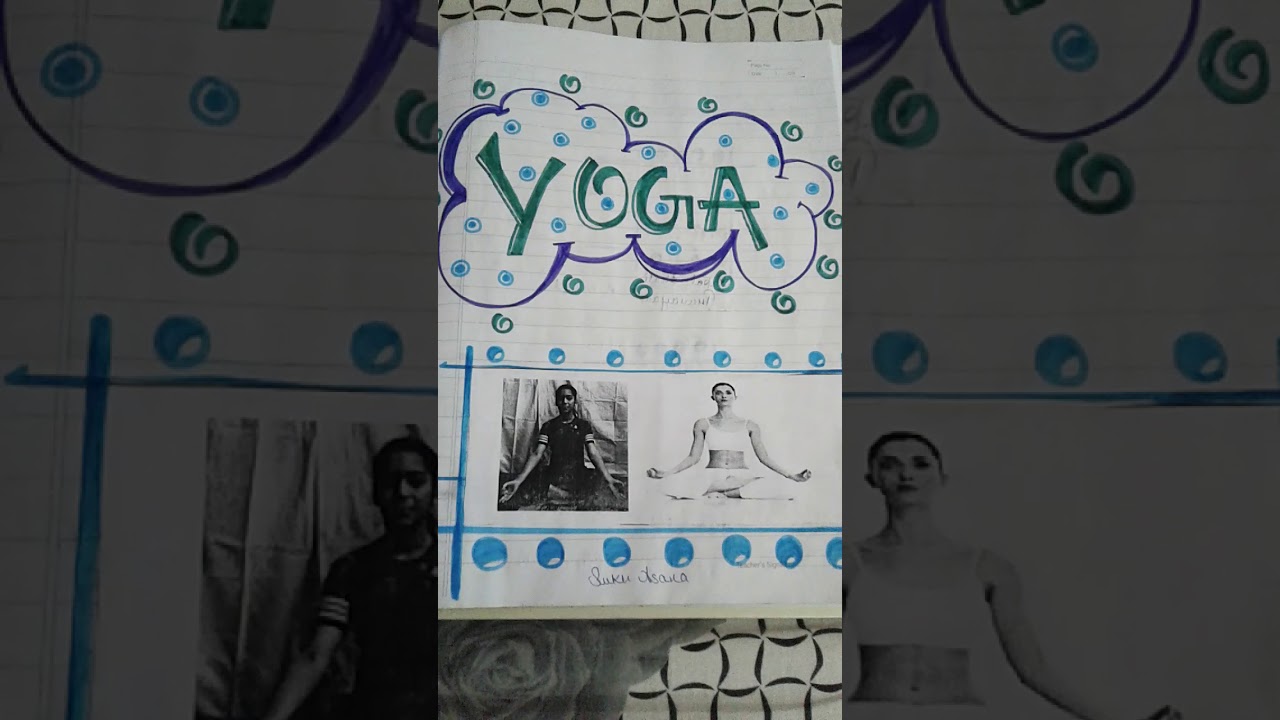 Physical education Project work of class 12 (FULL)on VOLLEYBALL, YOGA ...
