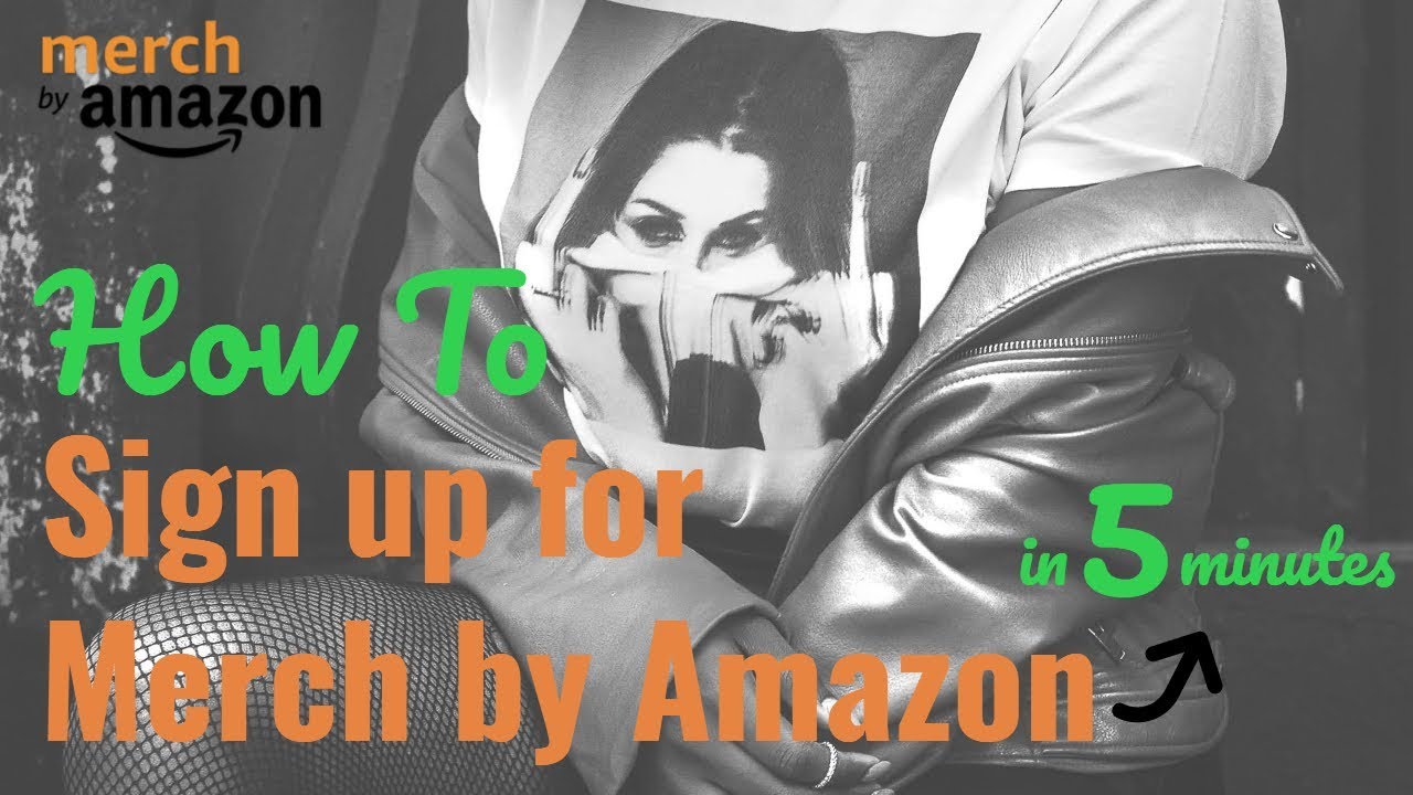 How to Sign up for Merch by Amazon - YouTube