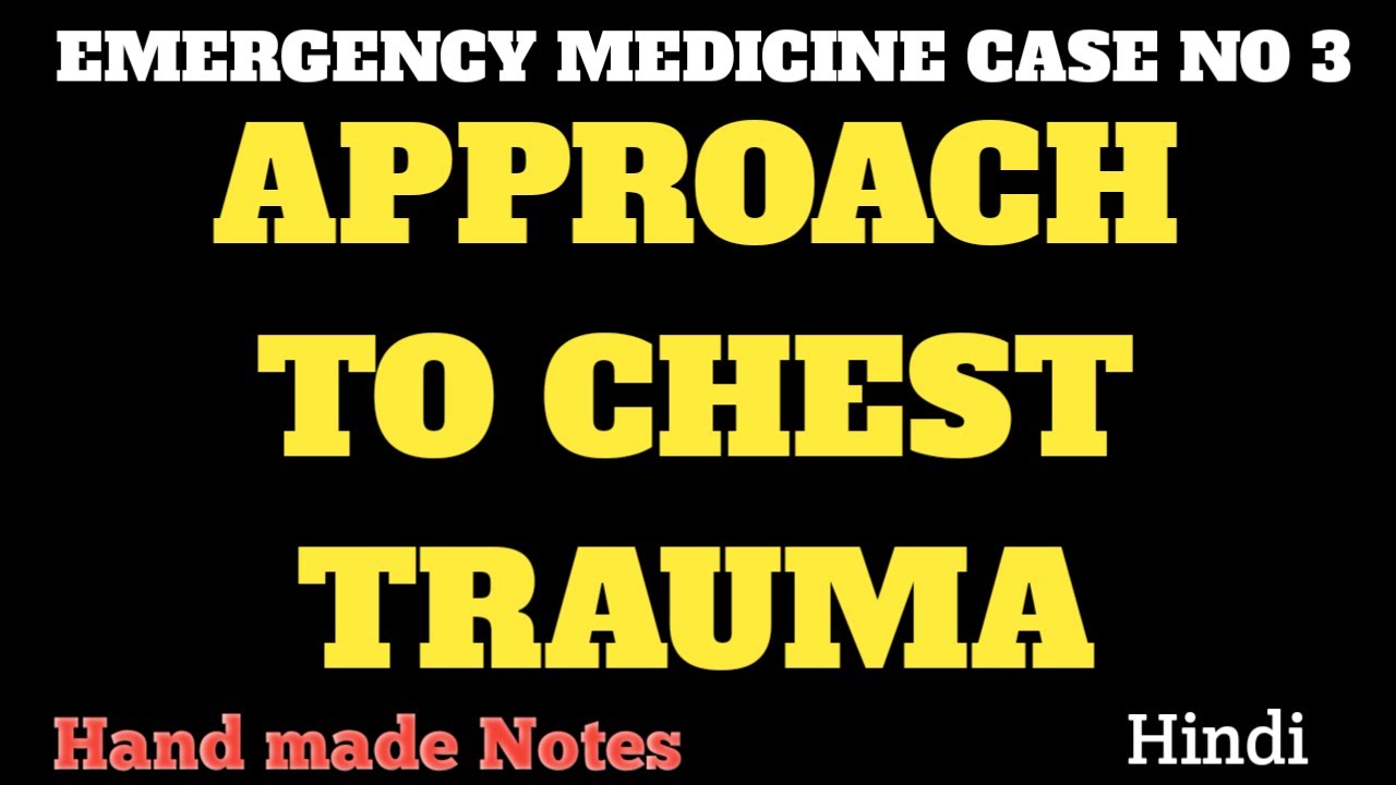 Approach to Chest Trauma - Differential diagnosis, Investigation and ...