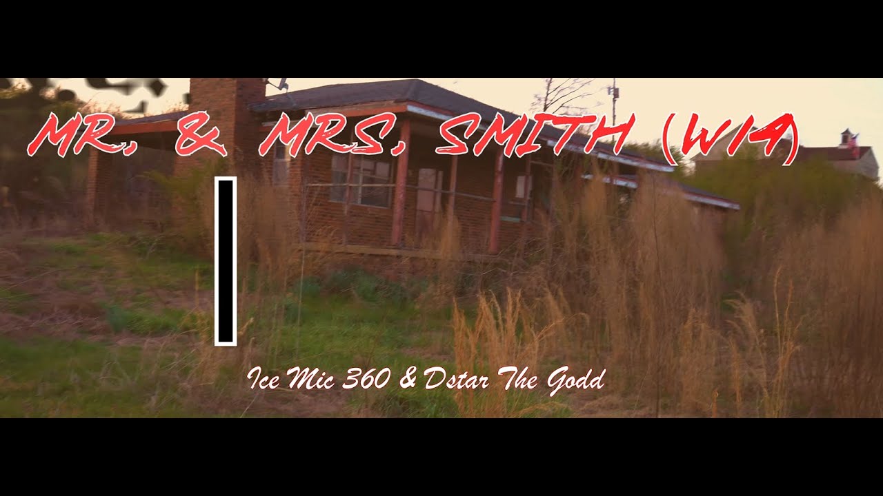 Ice Mic 360 x Dstar The Godd - Mr. & Mrs. Smith (W14) - YouTube