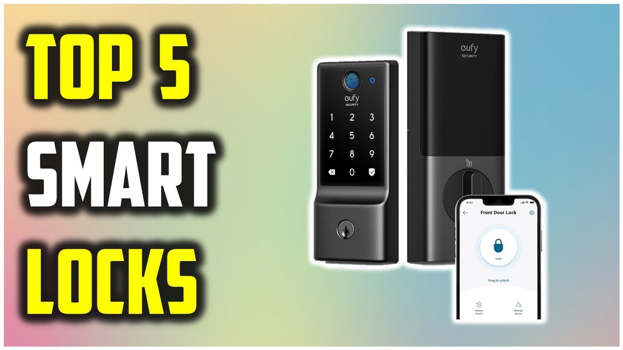Top 5 Best Smart Locks You NEED of 2025 – Ultimate Review! - YouTube