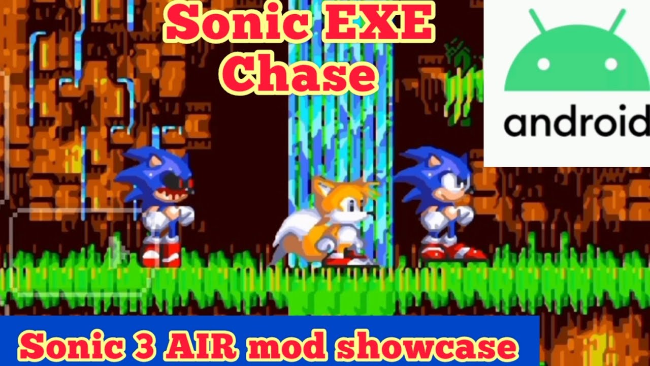 Sonic 3 AIR mod Sonic EXE Chasing (Hunting) for Android. Showcase ...