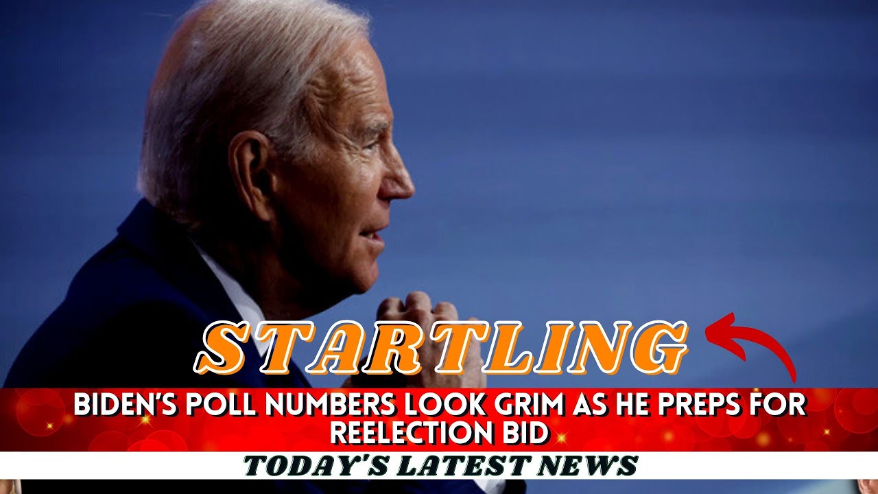 JOE BIDEN BREAKING NEWS ~Biden’s poll numbers look grim as he preps for ...