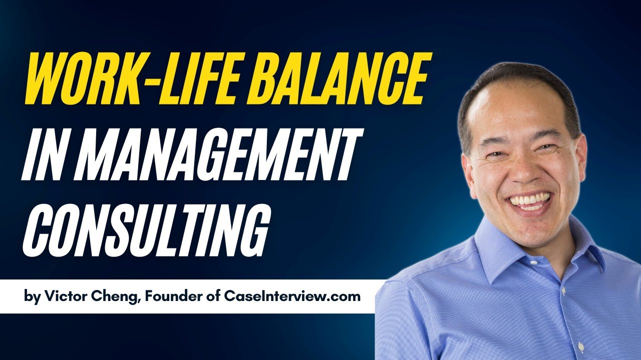 Mastering Work-Life Balance in Management Consulting - YouTube