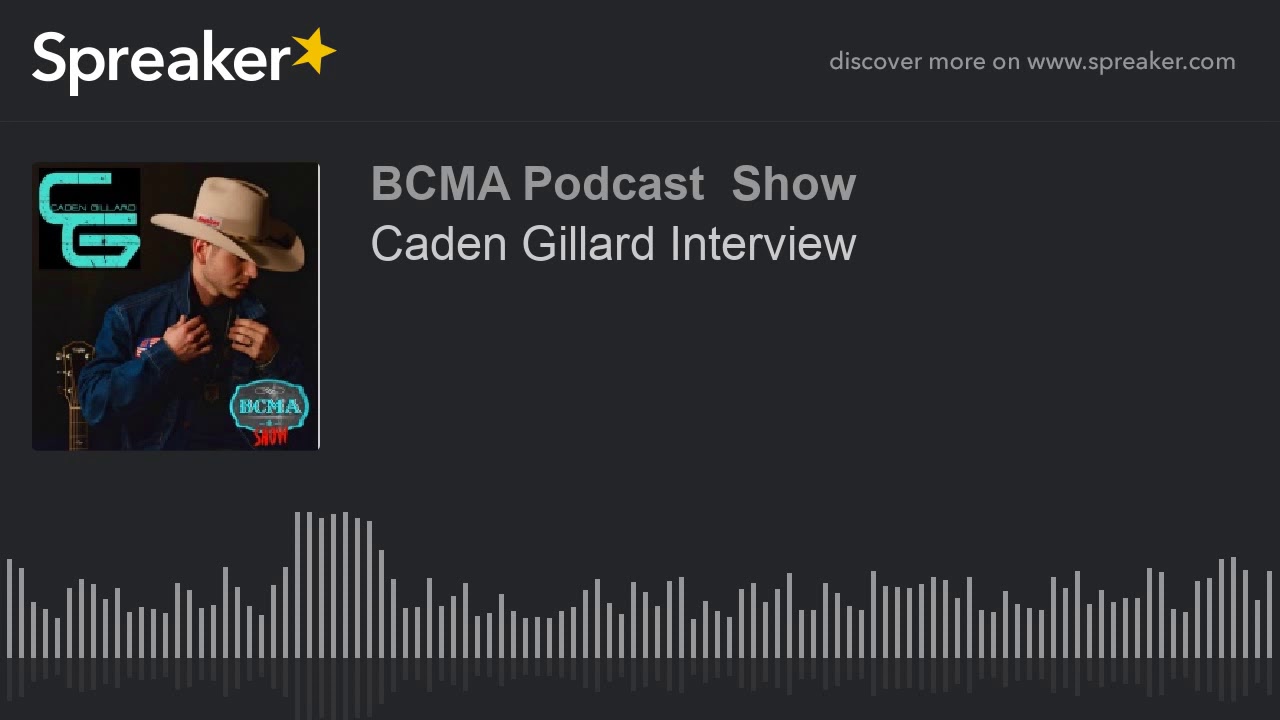 Caden Gillard Interview (made with Spreaker) - YouTube