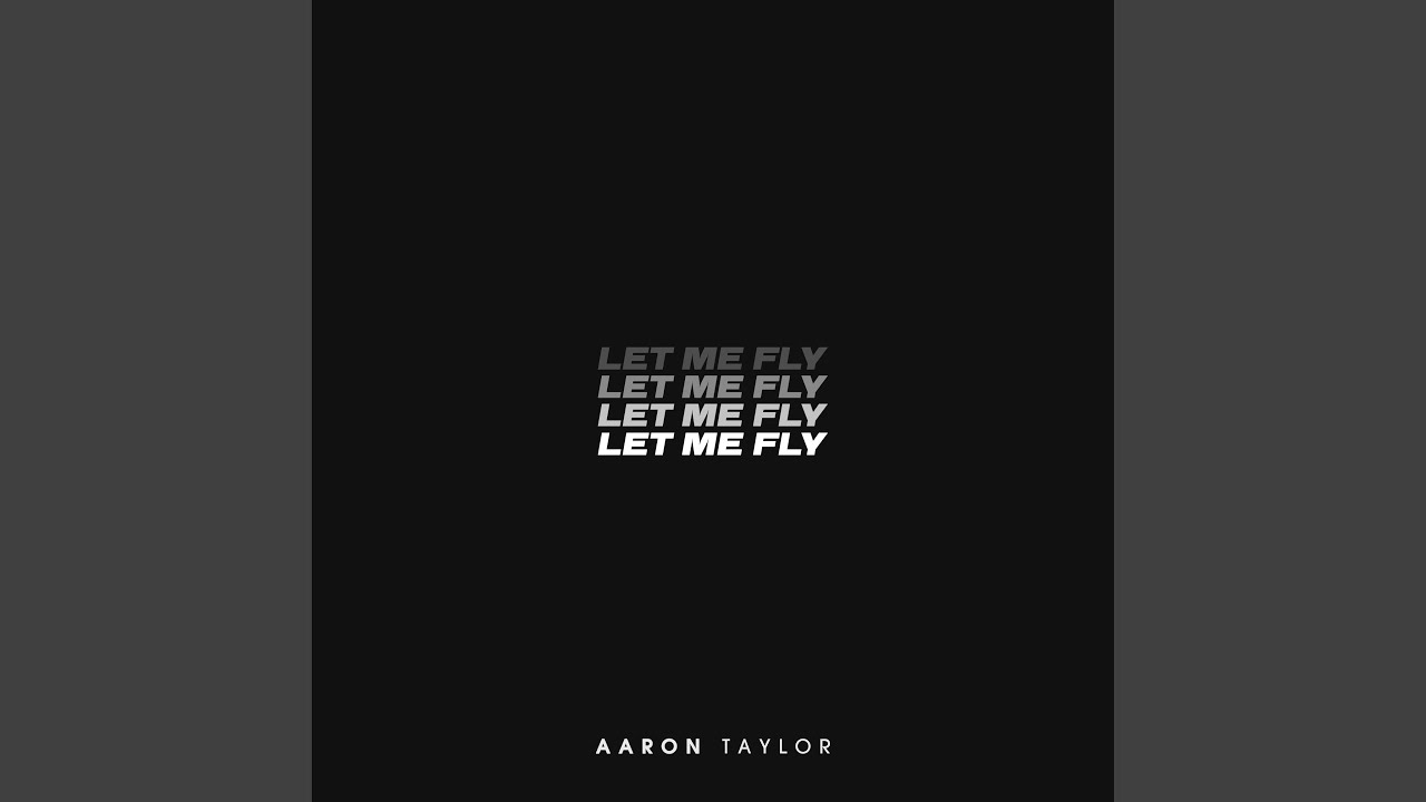 Let Me Fly - YouTube