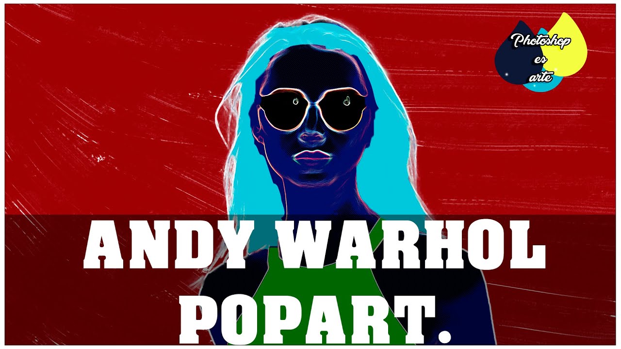 EFECTO ANDY WARHOL CON POPART - YouTube
