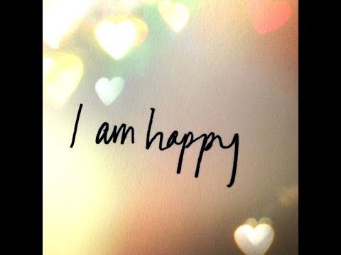 I am so happy - YouTube