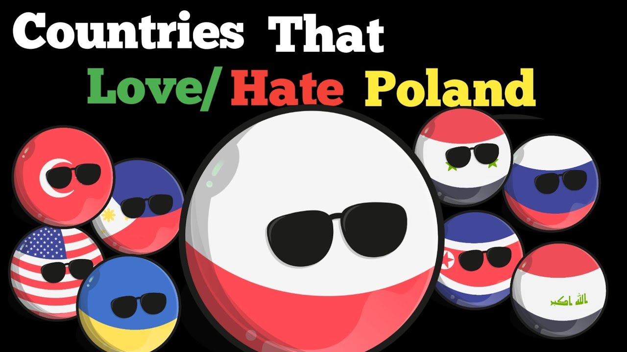 Countries that Love/hate Poland (Countryballs) #poland #countryballs # ...