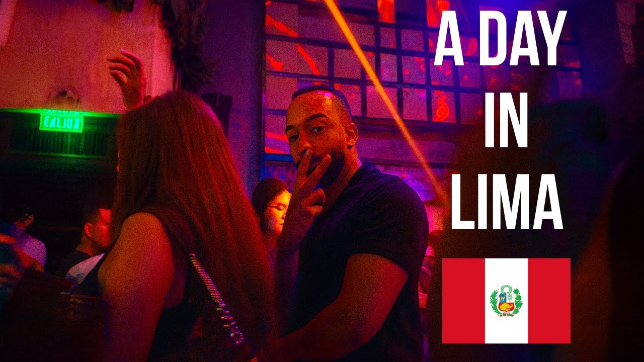 Being a Black Man in LIMA, PERU 🇵🇪 | Food, Girls & Nightlife Experience ...