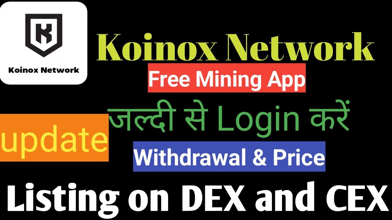 Koinox Network Free मोबाइल Mining app/ Koinox token login process ...