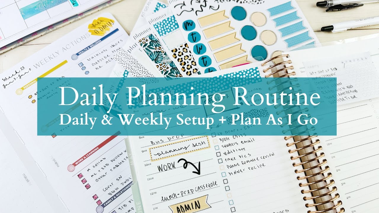 Planning Routine | Weekly Overview + Daily Planning | Plan As I Go ...