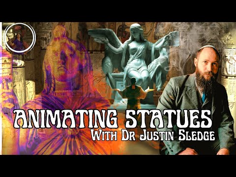 Animating Statues with Dr Justin Sledge @TheEsotericaChannel - YouTube