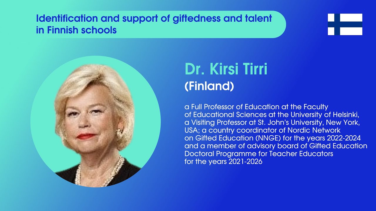 Dr. Kirsi Tirri - Identification and support of giftedness and talent ...
