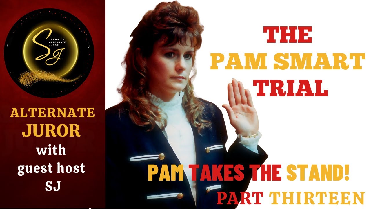 NH vs PAM SMART — Part 13 — PAM Testifies: Her AFFAIR, the PLOT, and ...