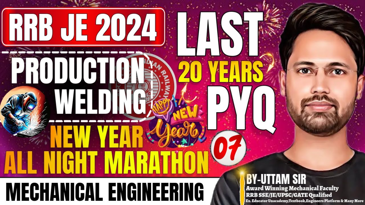 #07 RRB JE 2024 CBT 2 | Mechanical Engineering🎉New Year Marathon ...