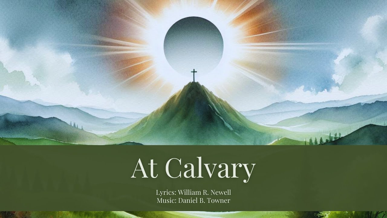 At Calvary | Hymns | Piano Instrumental with Lyrics - YouTube