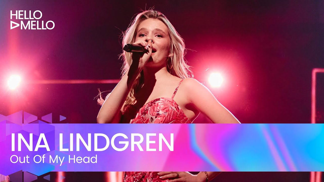 Hello Mello: Ina Lindgren - Out Of My Head - YouTube