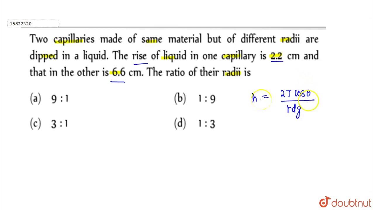 Two capillaries made of same material but of different radii are dipped ...
