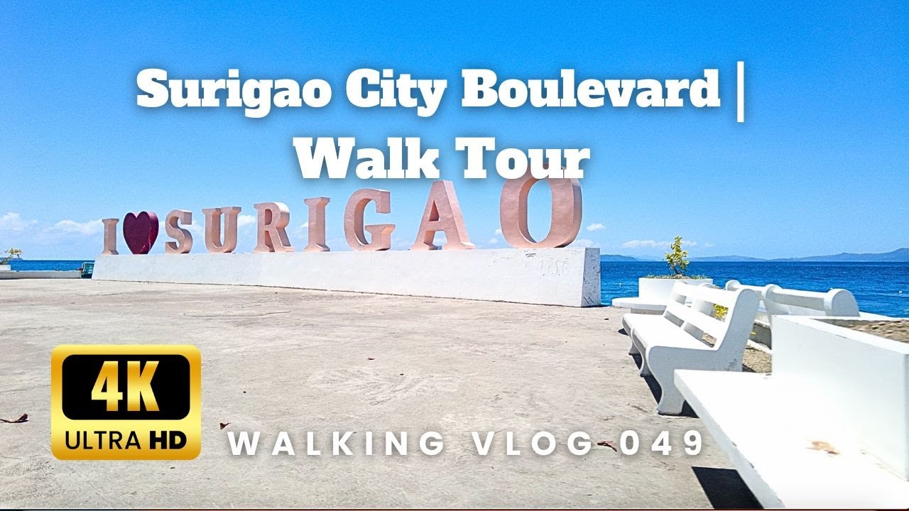 Surigao City Boulevard | Walk Tour |4K HDR - YouTube