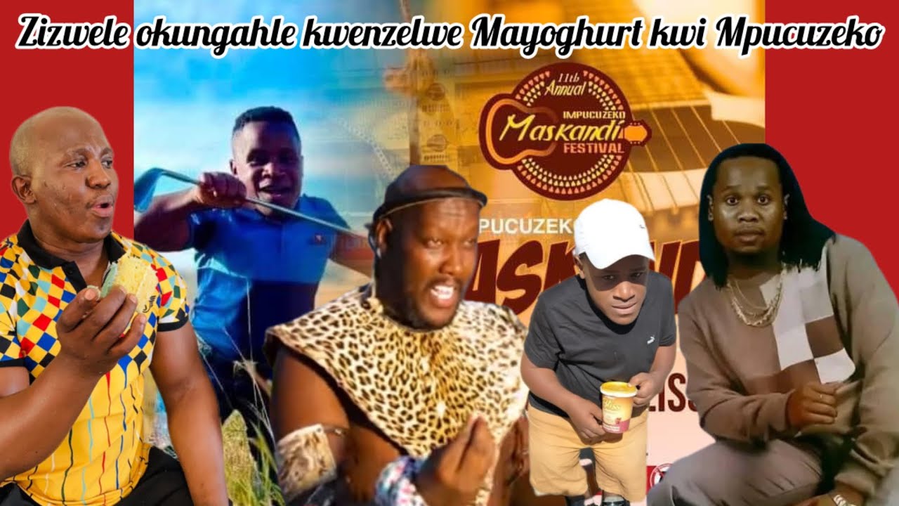 kuzoqhophela Umlando kwi Mpucuzeko Maskandi Festival: MaYoghurt ...