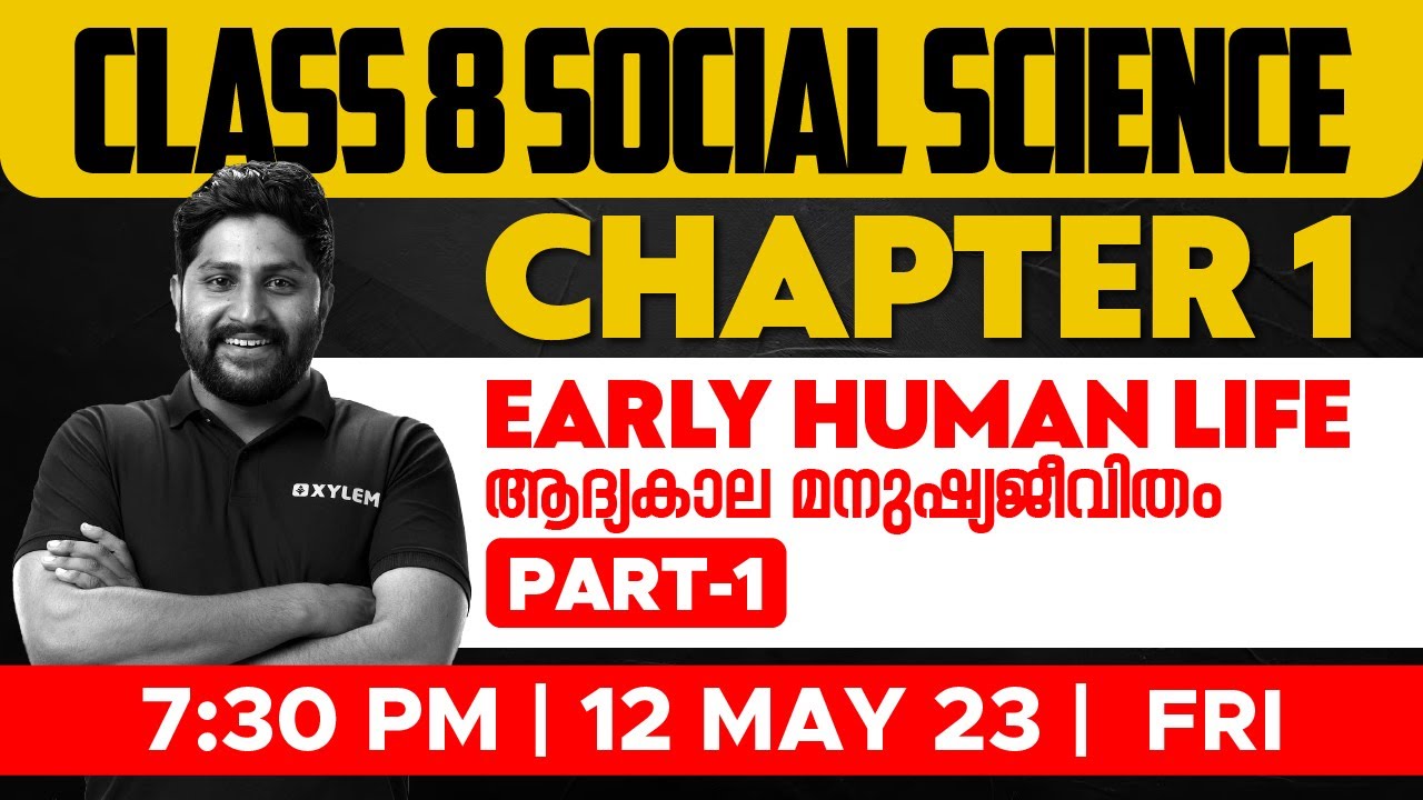Class 8 Social Science - Chapter 1 | Early Human Life / ആദ്യകാല ...