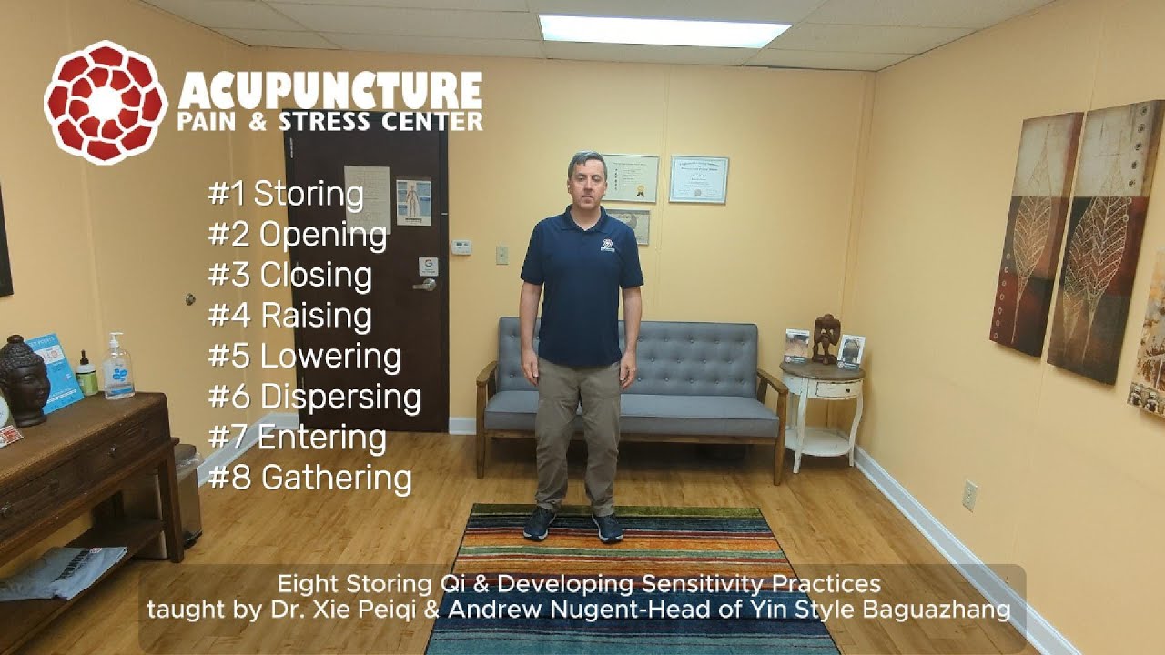 The Eight Storing Qi & Developing Sensitivity Exercises - YouTube