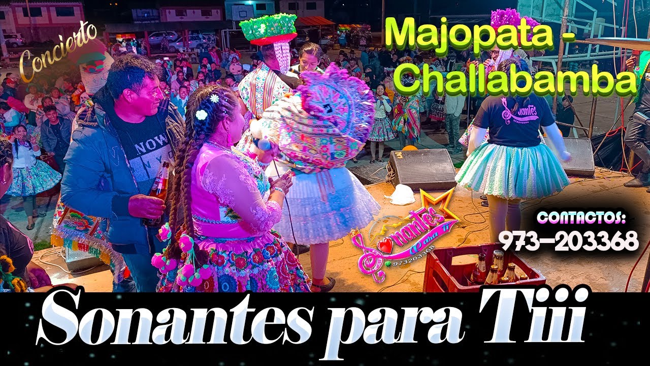 SONANTES PARA Tiii CONCIERTO MAJOPATA - CHALLABAMBA - KINRAY ZAPATO ...