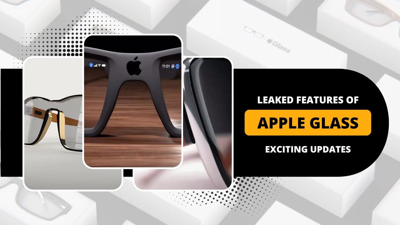 Leaked features of Apple Glasses | Exciting Updates - YouTube