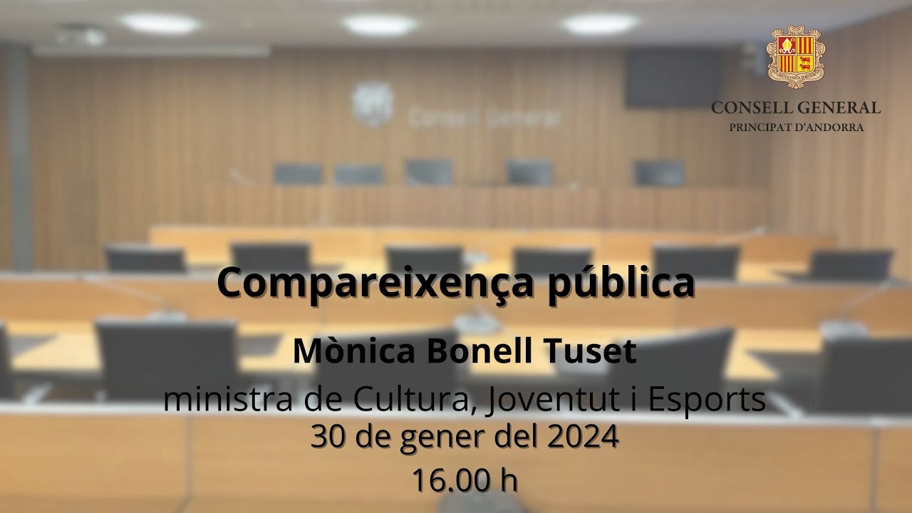 Compareixença de Mònica Bonell Tuset, ministra de Cultura, Joventut i ...