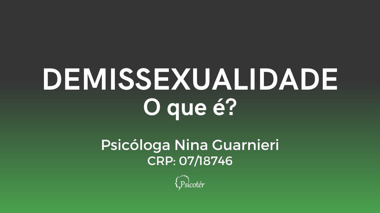 Demissexualidade - O que é? - YouTube