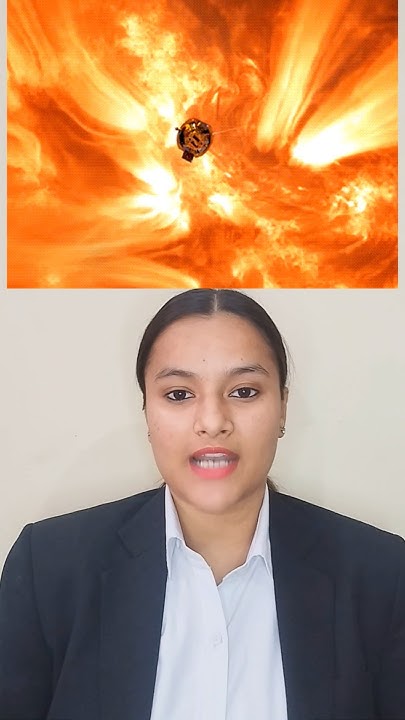 सूरज के सबसे करीब पहुंचा NASA का स्पेसक्रॉफ्ट: #news #nasa #america #isro #explore #trending # ...