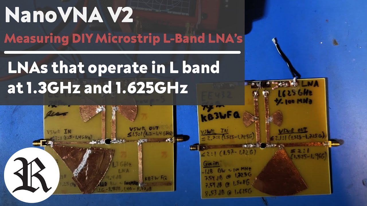 NanoVNA V2: Measuring DIY Microstrip L-Band LNAs - YouTube