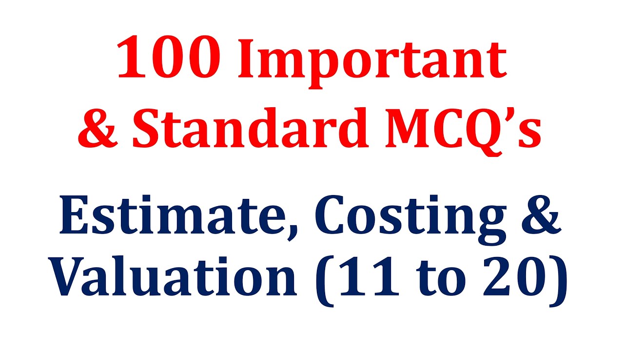 Estimate, Costing & Valuation || 11 to 20 || SSCJE & State PSC AE JE ...