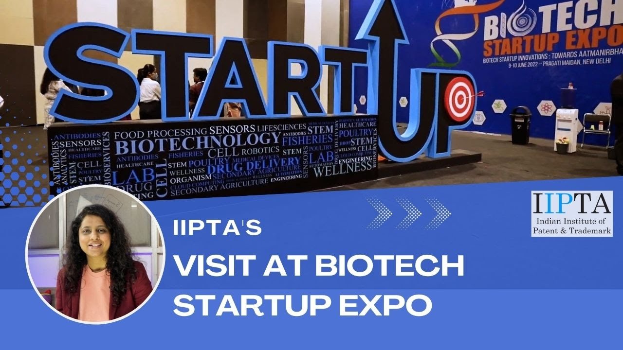 IIPTA visits BioTech Startup Expo 2022 - YouTube