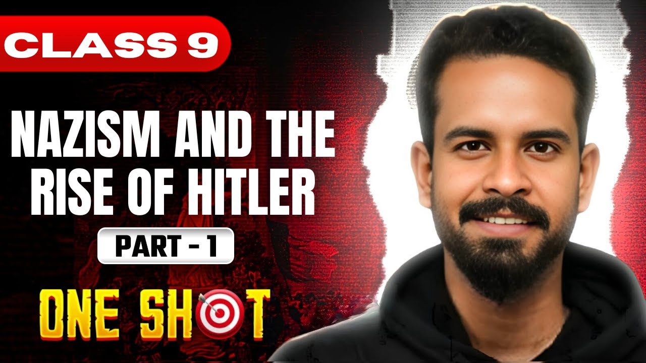 Nazism and the Rise of Hitler One Shot | CBSE Class 9 SST | Siddharth ...