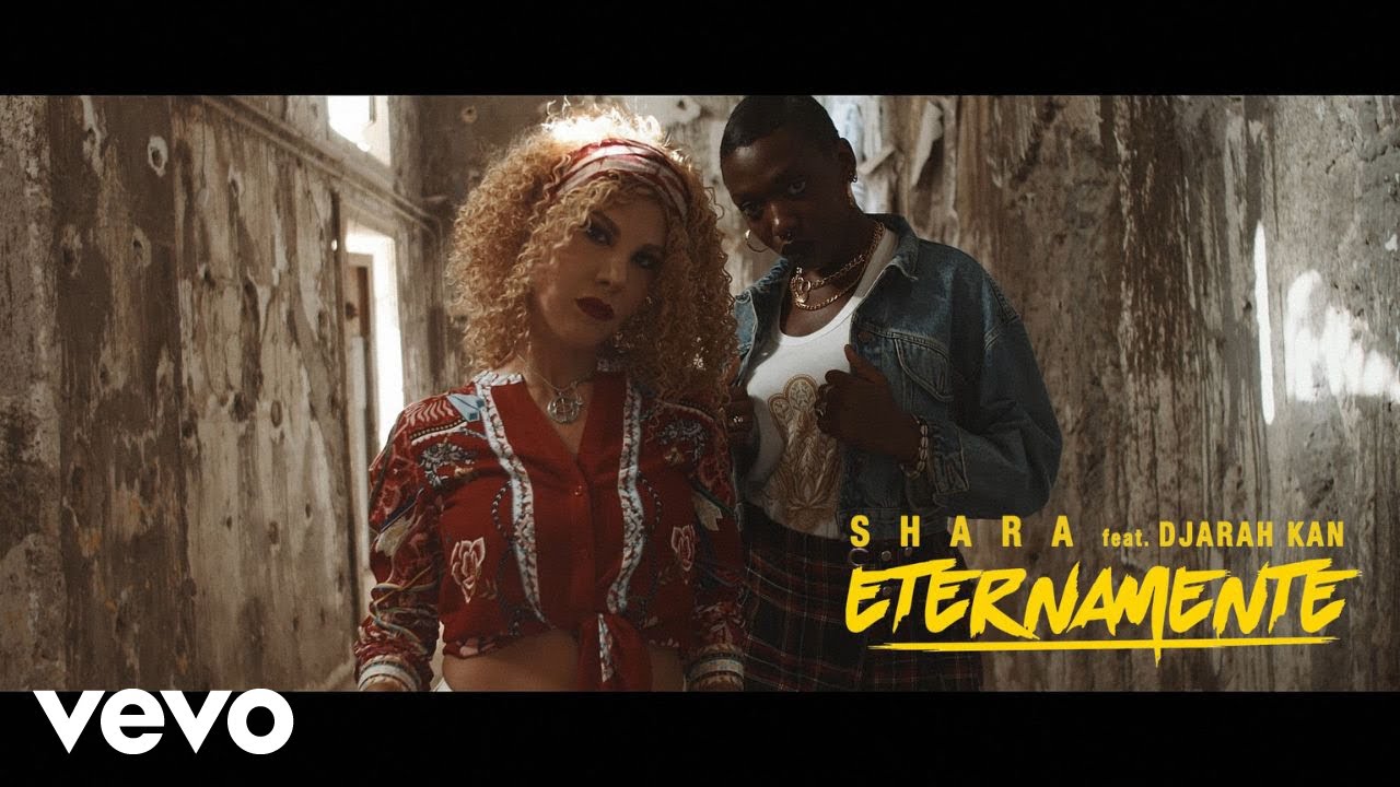 Shara - ETERNAMENTE ft. Djarah Kan - YouTube