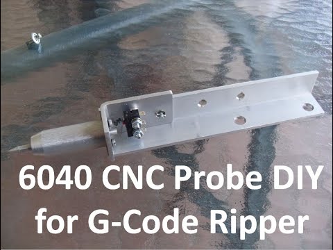 6040 CNC Probe DIY for g-Code Ripper, Probe for CNC's - YouTube