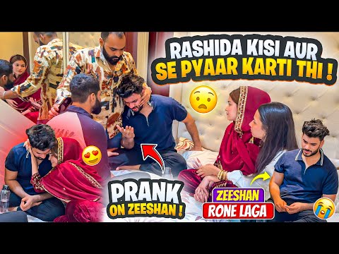 Rashida Kisi Or Se Pyaar Krti Thi🥺| Zeeshan Rone Laga | Prank On Zeeshan | Fokats | Zeeshan & Abresh